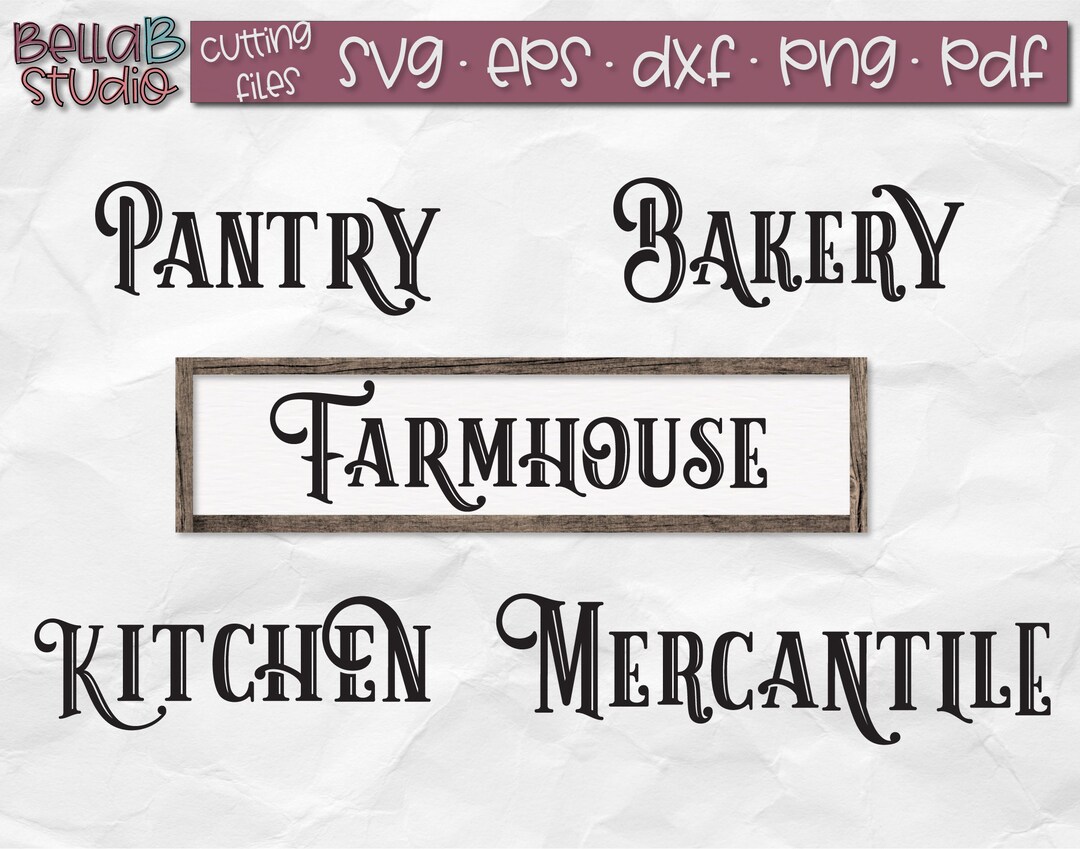 Farmhouse Kitchen Svg, Farmhouse Svg Bundle, Bakery Svg, Pantry Svg ...
