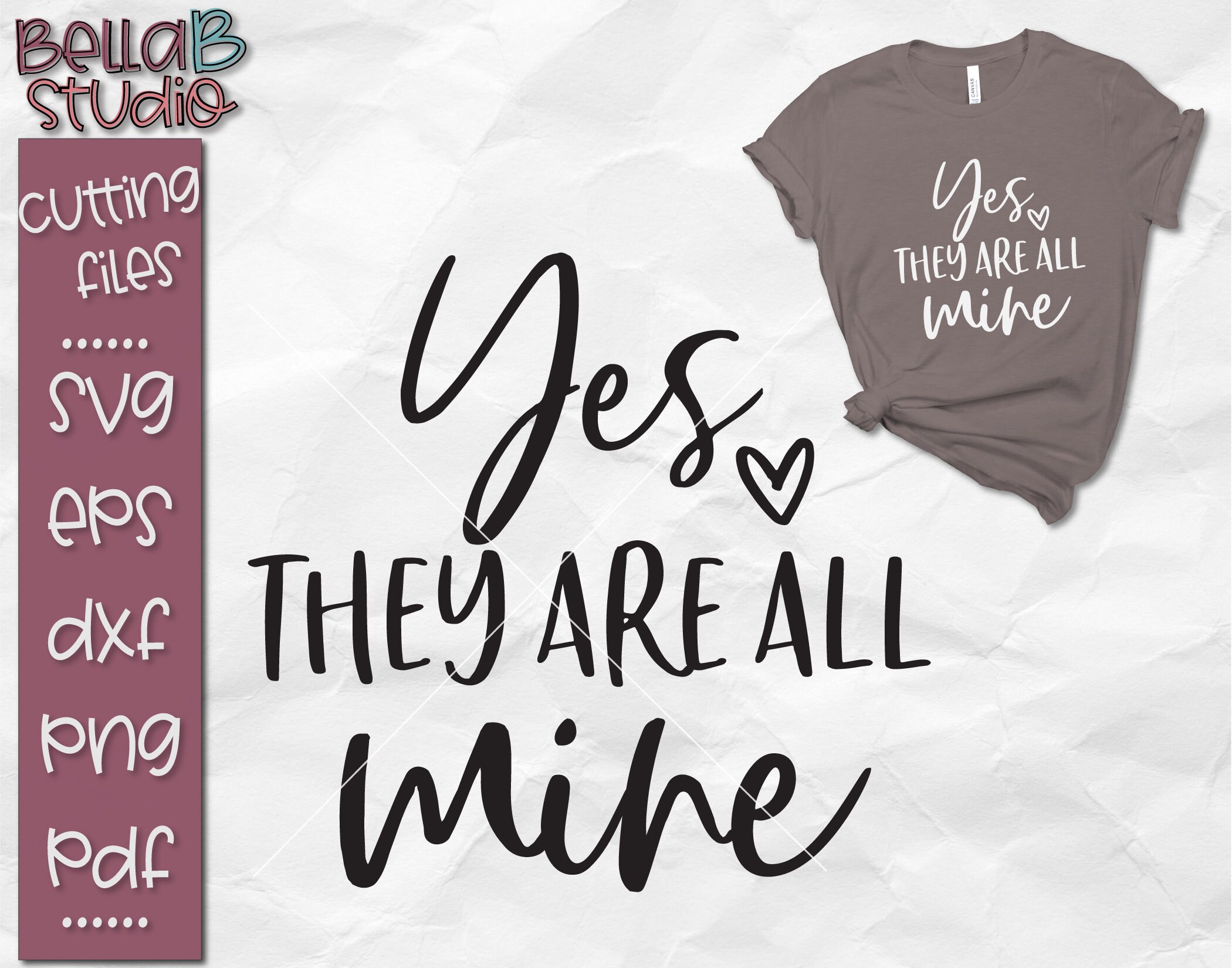 Yes They Are All Mine SVG Mom Shirt Svg Mom Svg Mom Life - Etsy Canada