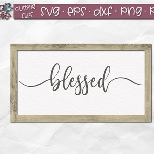 Blessed SVG, Blessed Sign SVG, Rustic Sign Svg, Wood Sign Svg ...