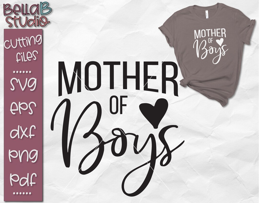 Mother of Boys SVG, Boy Mama Svg, Boys, Mama, Mom Svg, Love My Boys ...