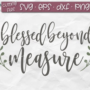 Blessed SVG Blessed Beyond Measure SVG Svg Cut Files - Etsy