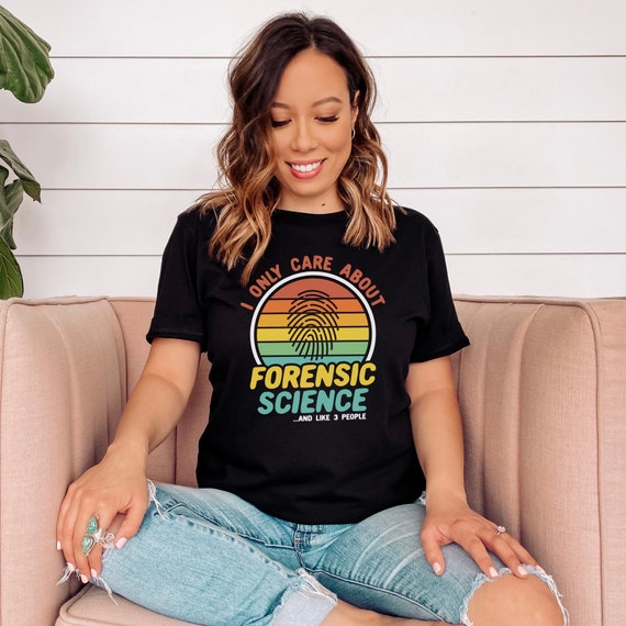 Funny Forensics Shirt Fingerprint Shirt I Only Care About - Etsy