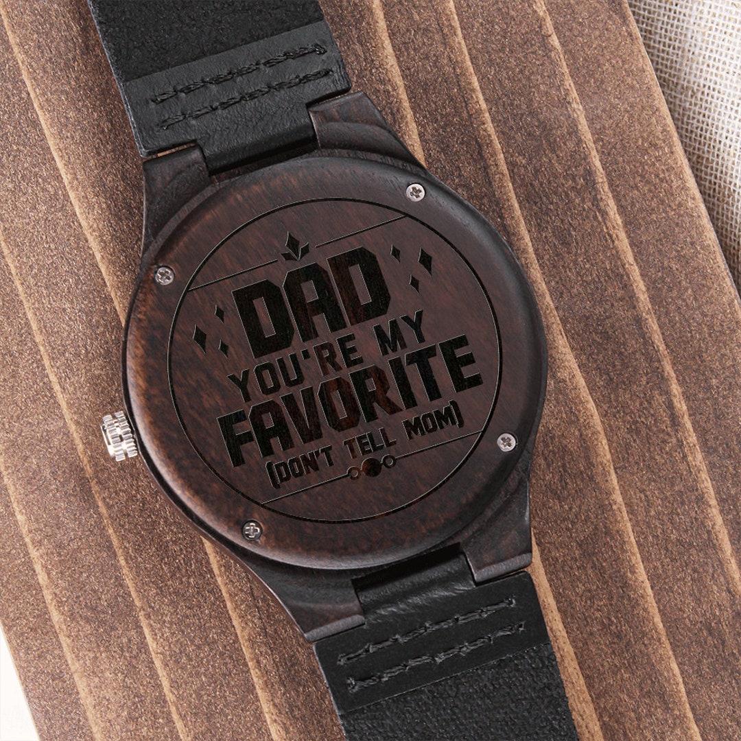 Funny Father's Day Gift | Dad You're My Favorite | Engraved Wooden ...