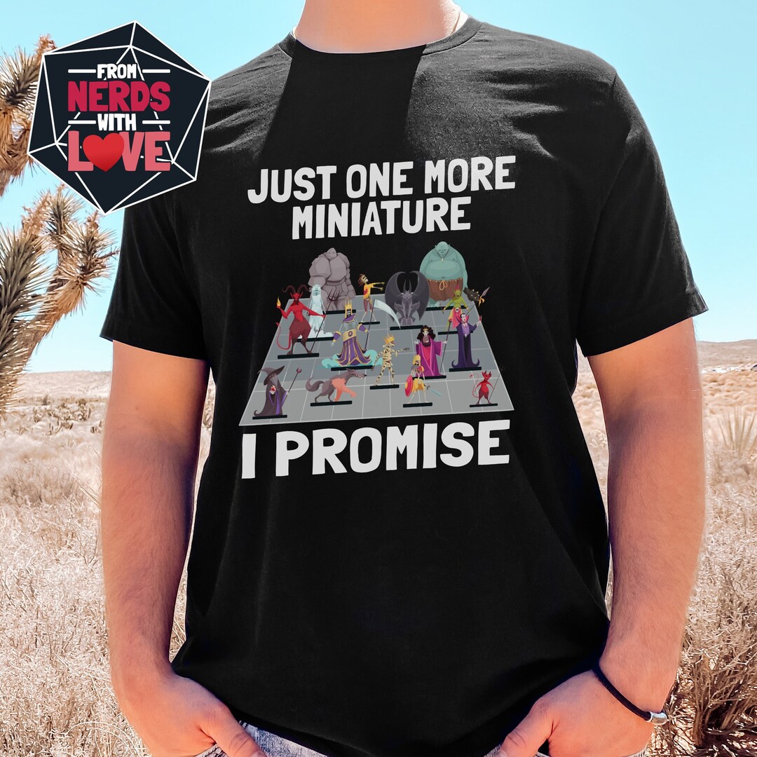 Funny Dnd Shirt | Just One More Miniature, I Promise | Fantasy ...