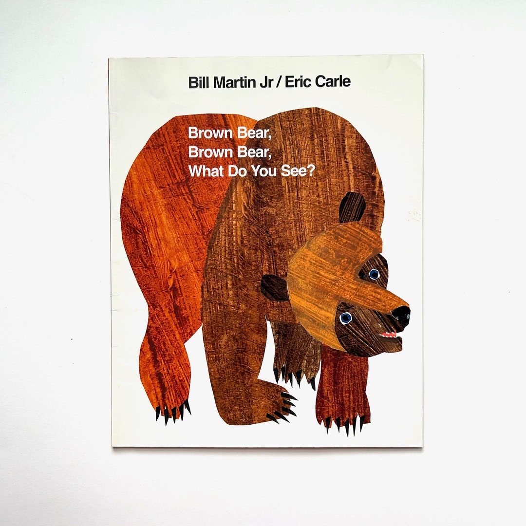 Brown Bear, Brown Bear, What Do You See by Bill Martin Jr. Illustrated ...