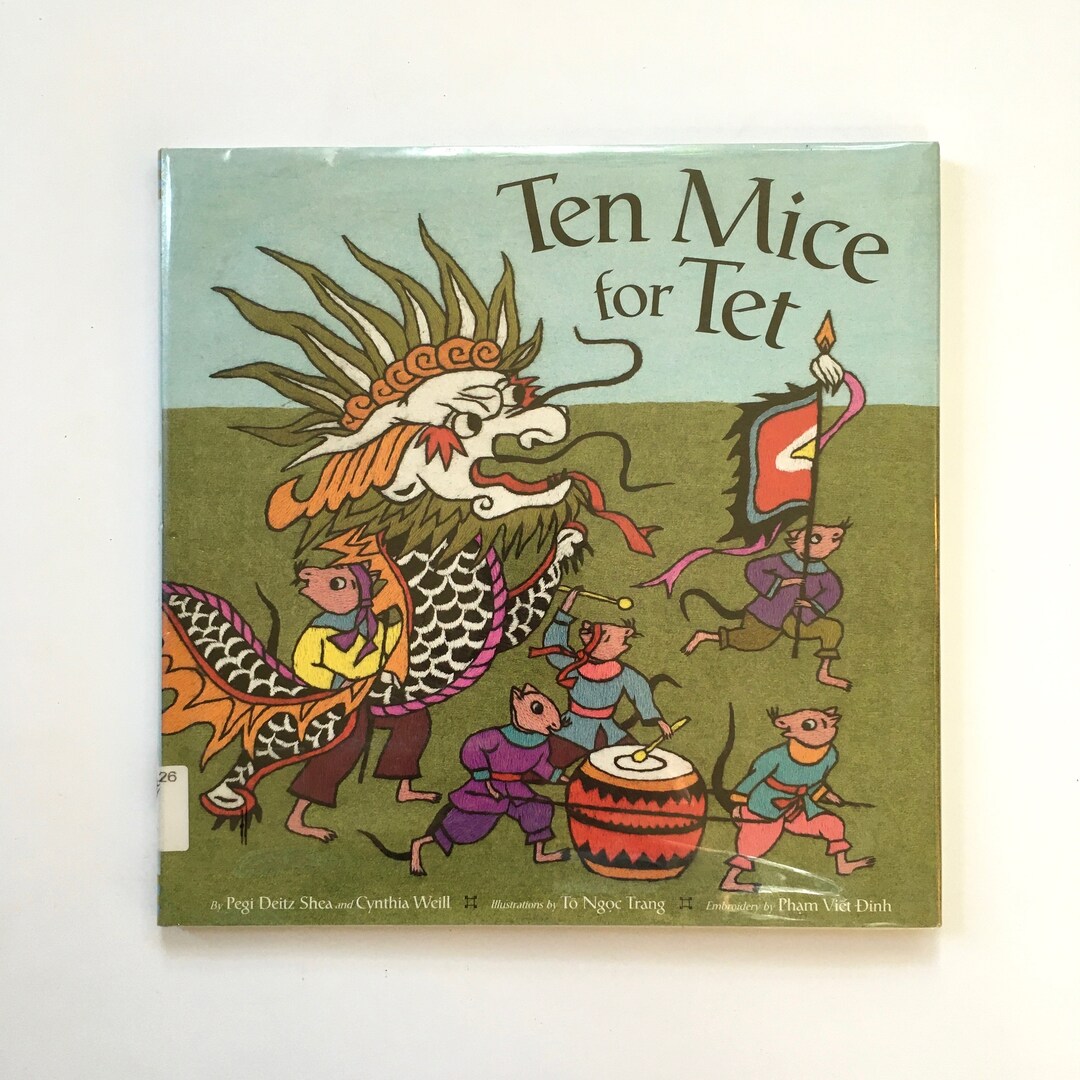 Ten Mice for Tet by Cynthia Weill Pictures by to Ngoc Trang, Embroidery ...