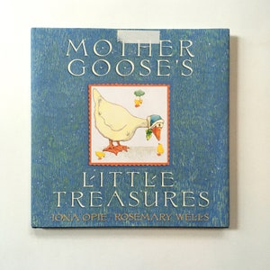 Mother Goose's Little Treasures - Selected by Iona Opie - Illustrated ...