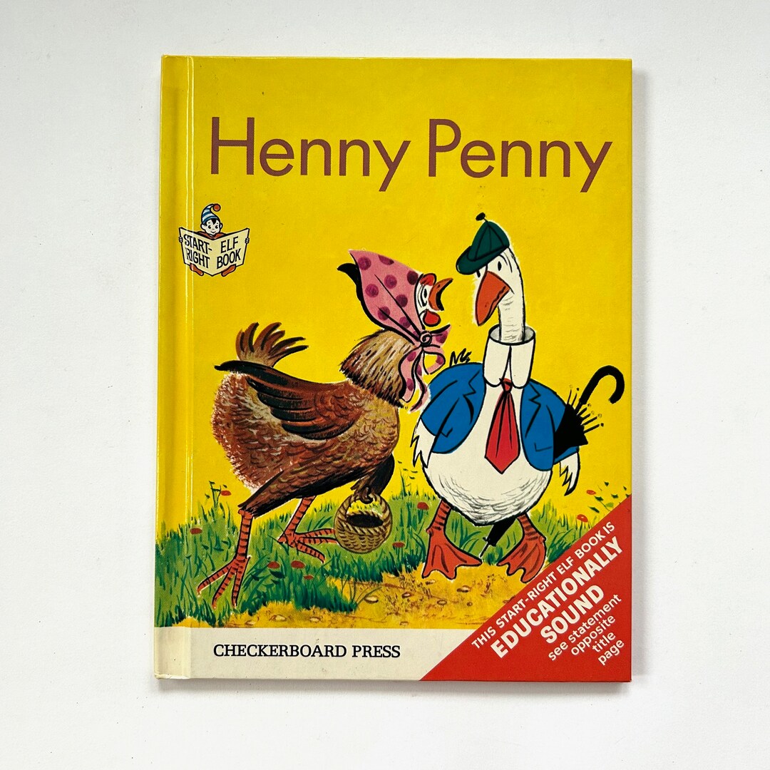 Henny Penny Retold by Wallace Wadsworth Illustrated by George Tweedale ...