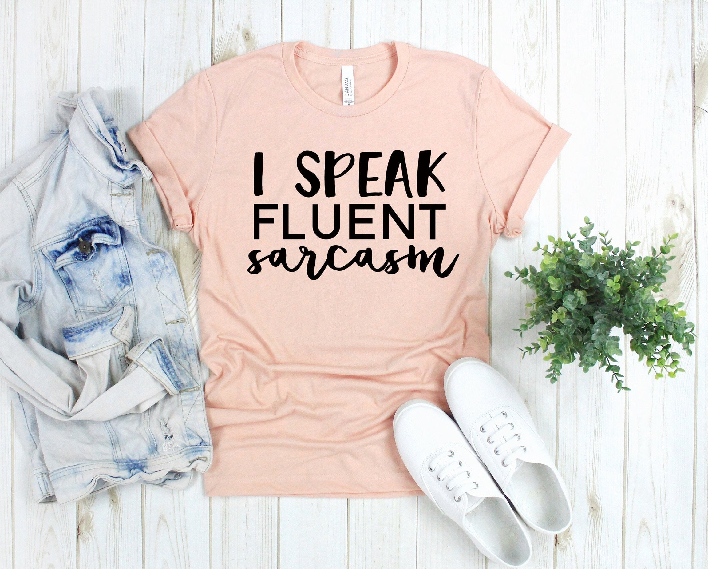 I Speak Fluent Sarcasm Shirts Funny Shirts Shirts for | Etsy
