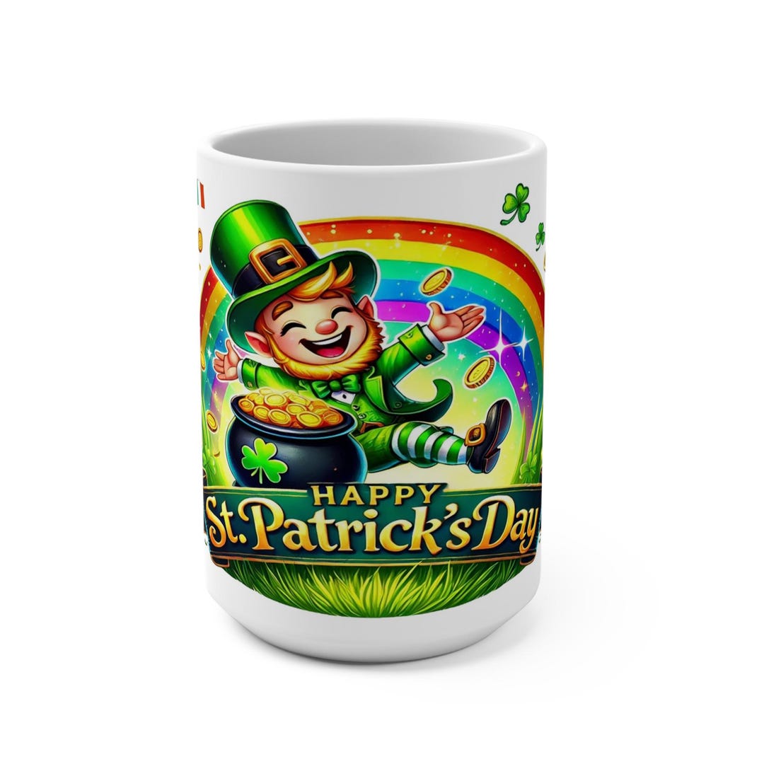 Happy St. Patricks Day Coffee Mug 15 Oz Festive Irish Design With ...