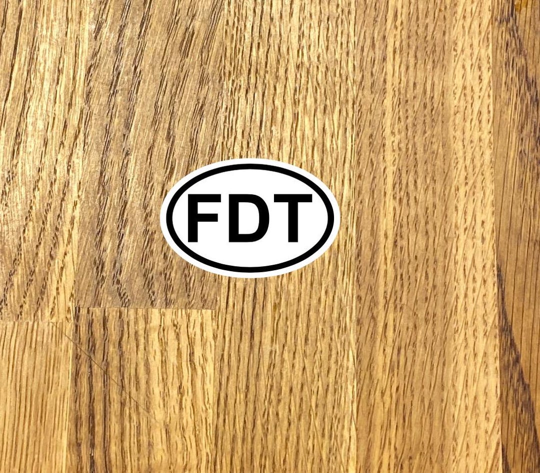 FDT Sticker Decal for Car, Tumbler, Laptop, Indoor and Outdoor Use ...