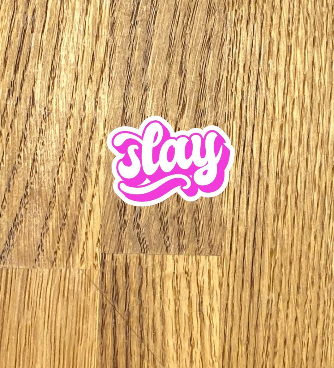 Slay Sticker 2.5" Sticker Decal, Sticker for Laptop or Water Bottle ...