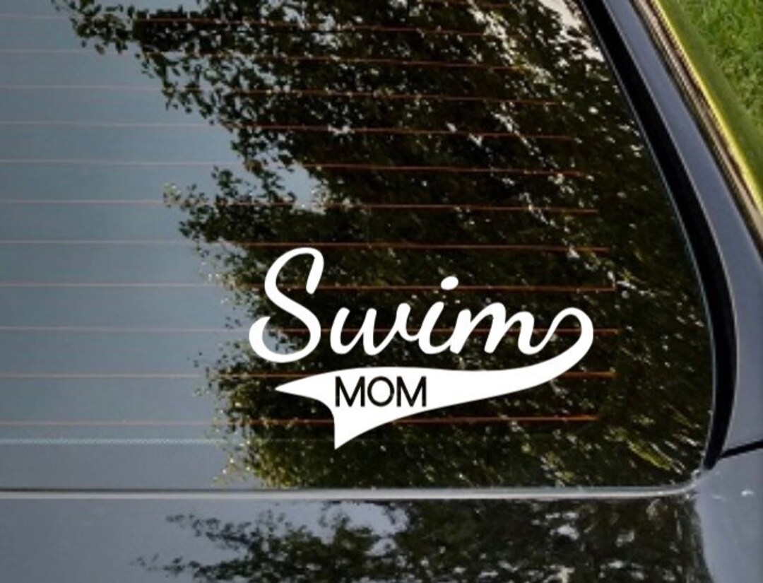 Swim Mom Decal, Swim Team, Swim Decal, Swimming Sticker for Car Window ...