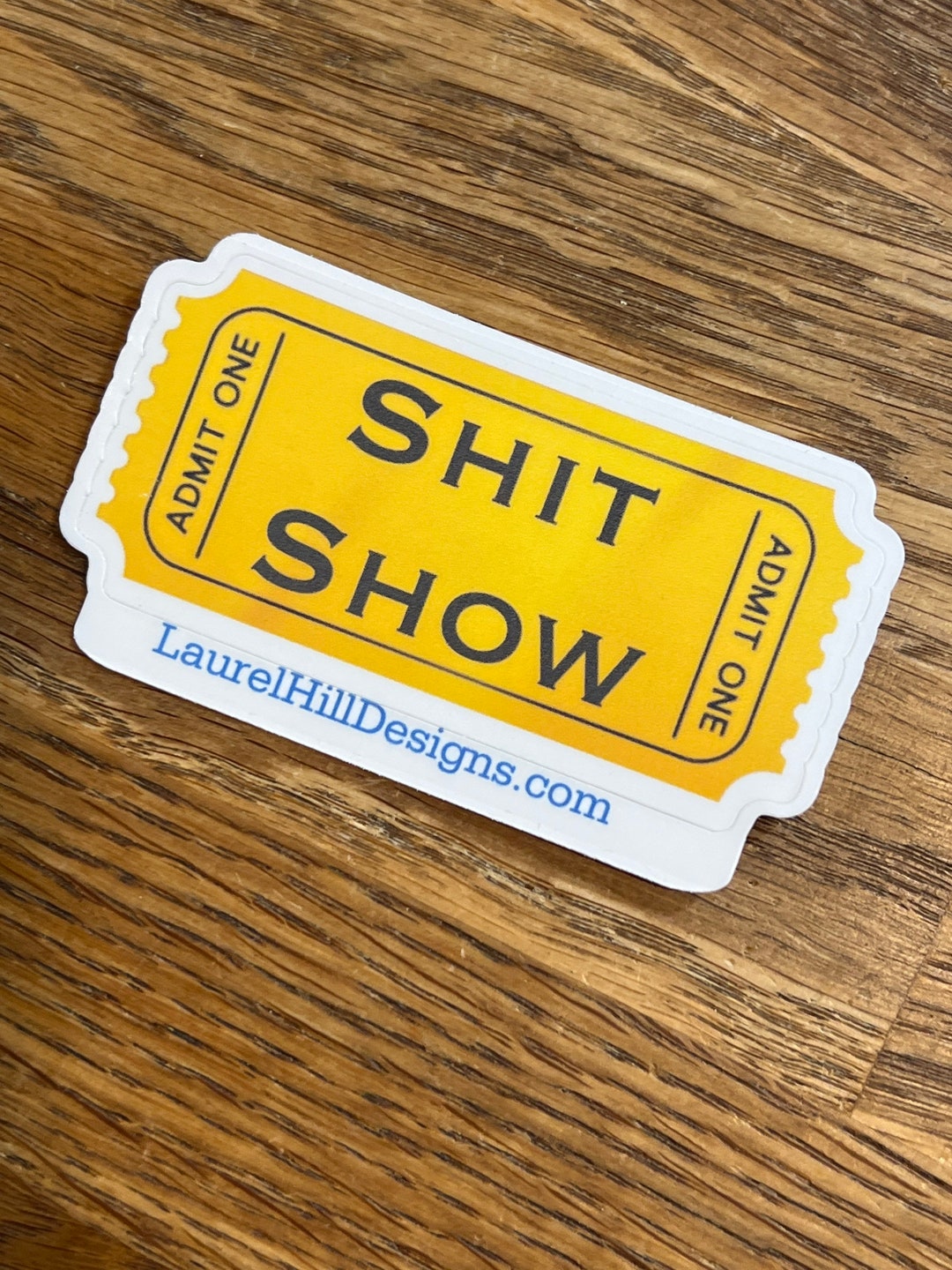 Welcome to the Shit Show Ticket 3 Wide Car Decal Sticker, for Laptop ...