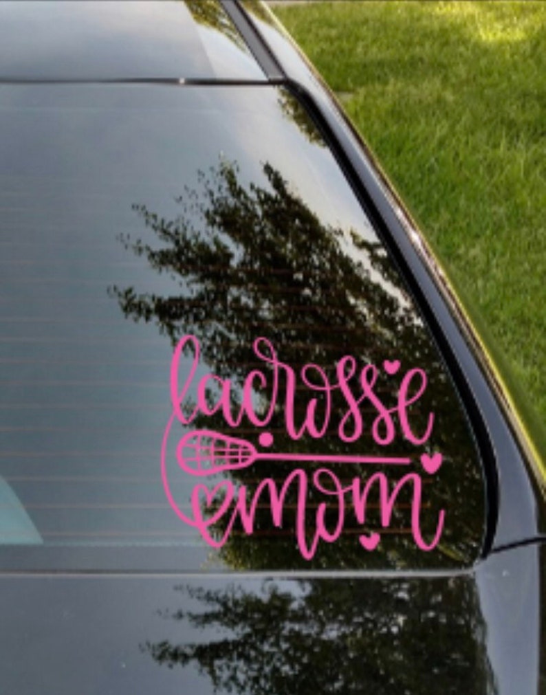Lacrosse Mom Decal Lacrosse Family Lacrosse Life Lacrosse - Etsy