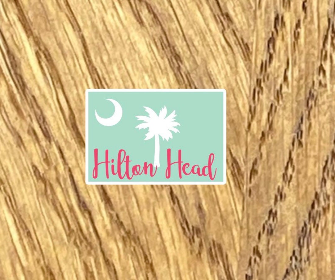 Hilton Head Sticker 2.5" Sticker Decal, Sticker for Laptop or Water ...