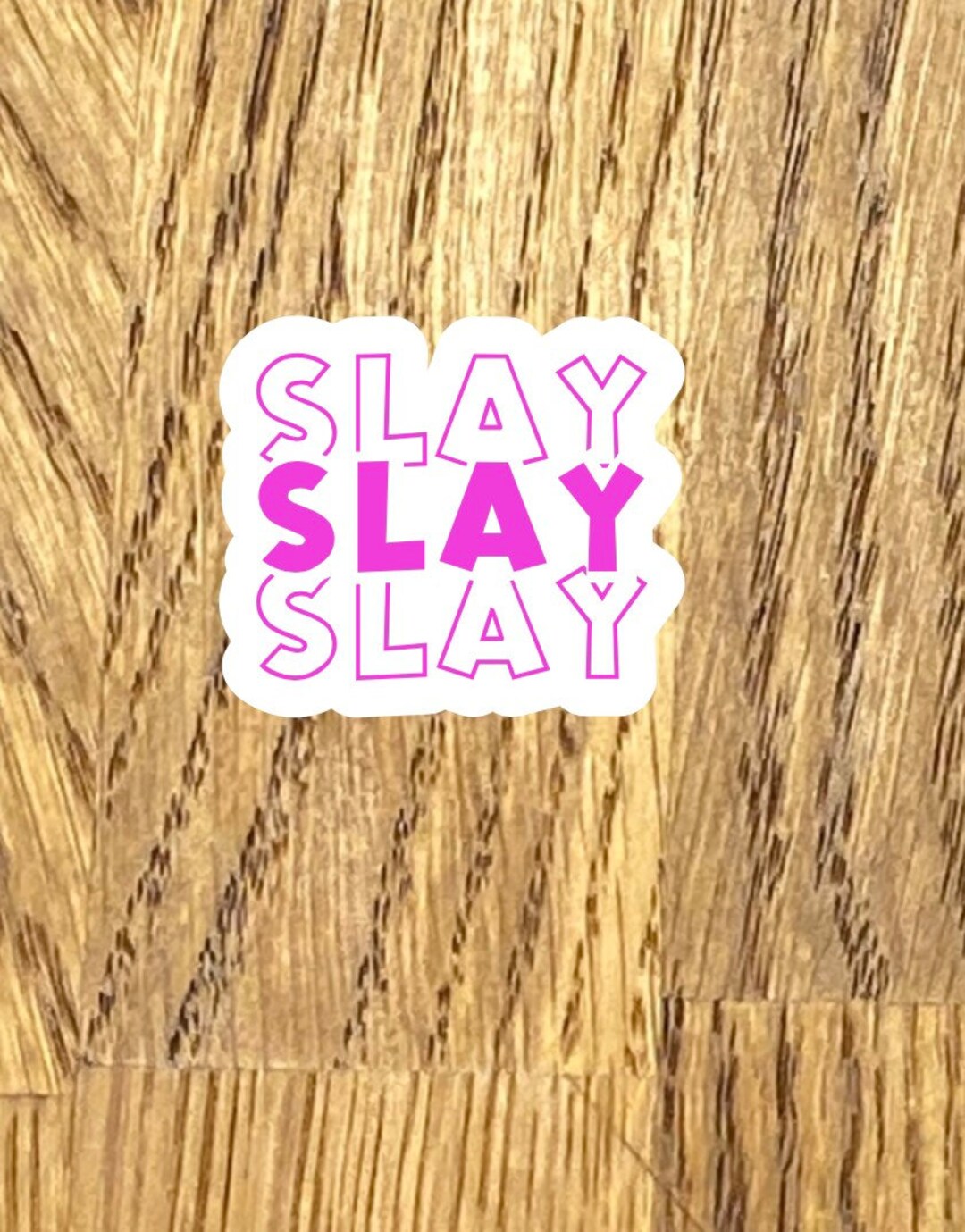 Slay Sticker 2.5" Sticker Decal, Sticker for Laptop or Water Bottle ...