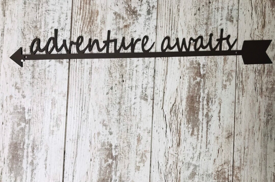 Adventure Awaits Sign Adventure Awaits Metal Wall Art - Etsy
