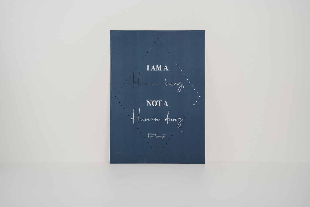 A4 I Am a Human Being Not a Human Doing Silver Foil Print - Etsy
