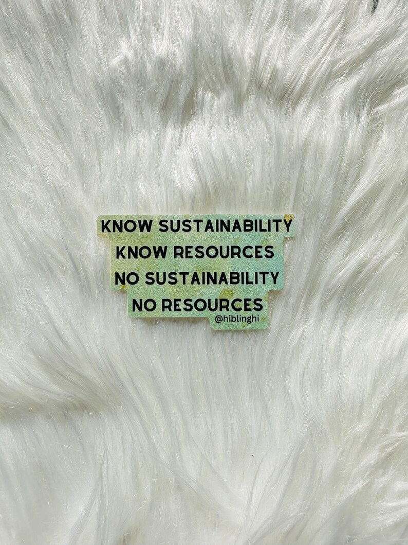 Know Sustainability Know Resources Vinyl Sticker - Etsy