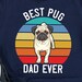 Best Pug Dad Shirt, Pug Dog Dad Gift, Funny Pug Gift for Men, Short ...