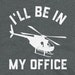 Helicopter Pilot Shirt for Men, Funny Chopper Gift, I'll Be in My ...