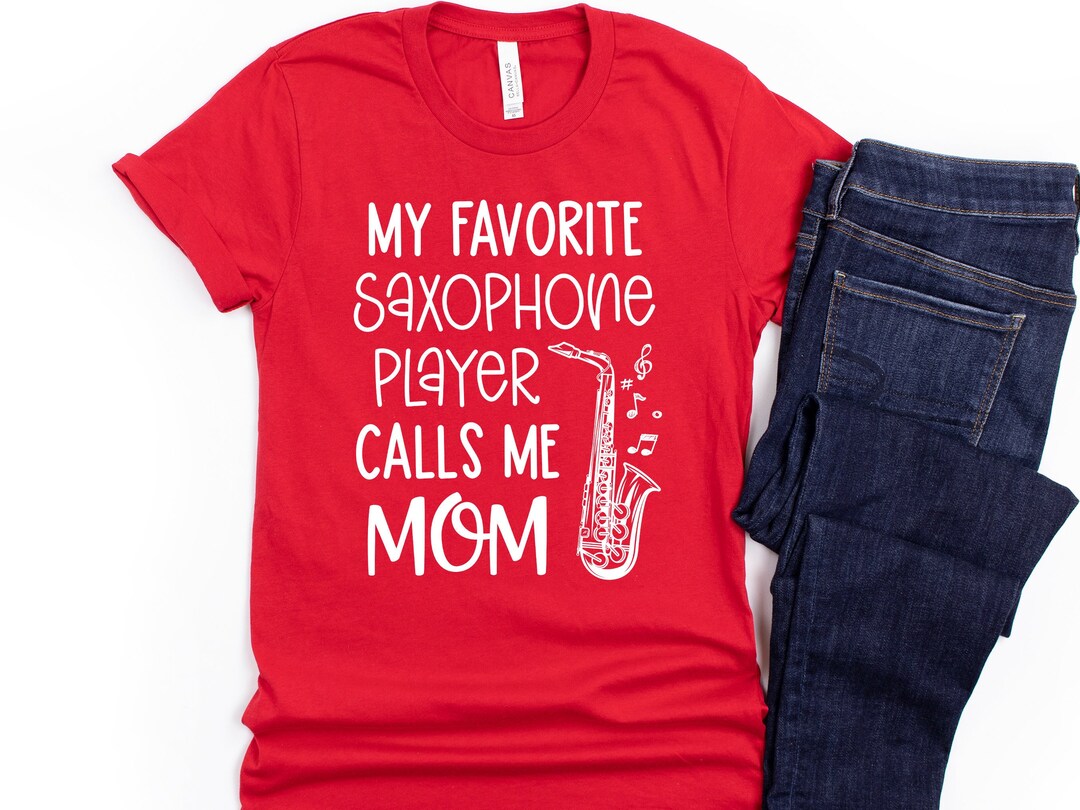 Saxophone Mom Shirt, Band Mom Shirt, My Favorite Trumpet Player Calls ...