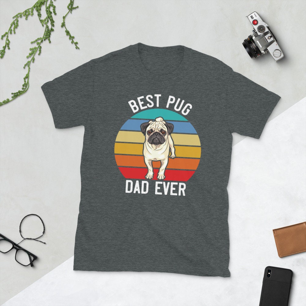 Best Pug Dad Shirt Pug Dog Dad Gift Funny Pug Gift for Men - Etsy