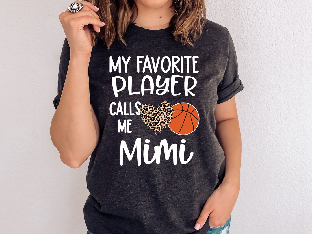 Mimi Basketball Shirt, Basketball Mimi Game Day Shirt, My Favorite ...