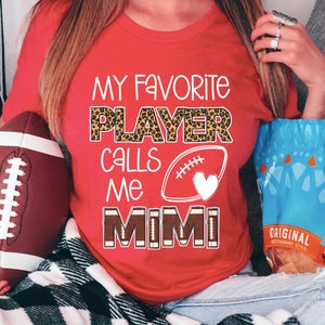 Mimi Football Shirt, Football Gift for Mimi, My Favorite Player Calls ...
