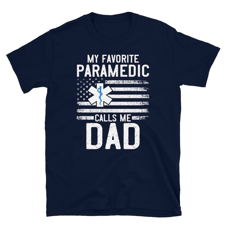 Paramedic Shirt for Dad Hoodie EMT Shirt My Favorite - Etsy