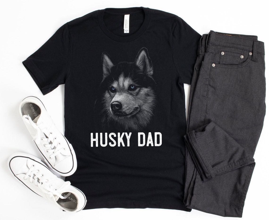 Husky Dad Shirt / Hoodie / Siberian Husky Gift / Dog Dad / Mens Husky ...