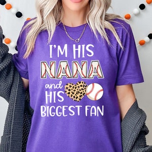 Nana Baseball Shirt, Cute Baseball Nana Gift, I'm His Nana and His ...
