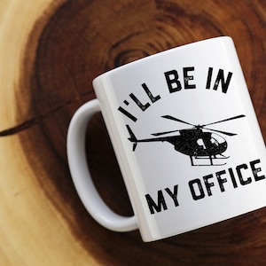 Helicopter Pilot Gift for Men and Women, Coffee Mug, Funny Helicopter ...