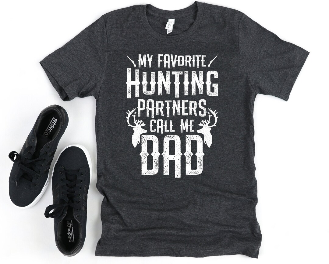 Mens Hunting Gift for Dad, My Favorite Hunting Partners Call Me Dad ...