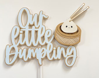 Little Dumpling Theme Cake Topper, Dim Sum Baby Shower, Bao Birthday ...