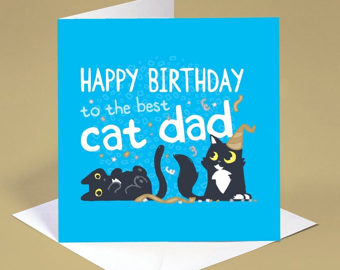Cat Dad Birthday Card, Happy Birthday Card for Catdad, Bright Blue ...