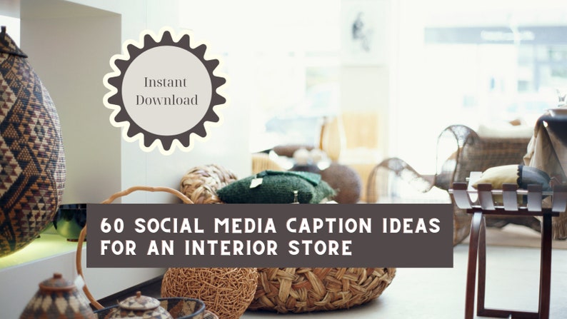 60 Social Media Caption Ideas for an Interiors Shop | Social Media ...