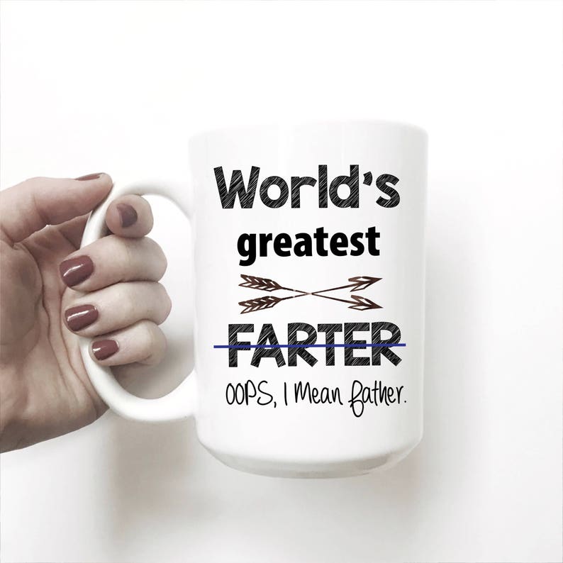 Funny Fathers Day Mug Greatest Farter Funny Dad Gift | Etsy