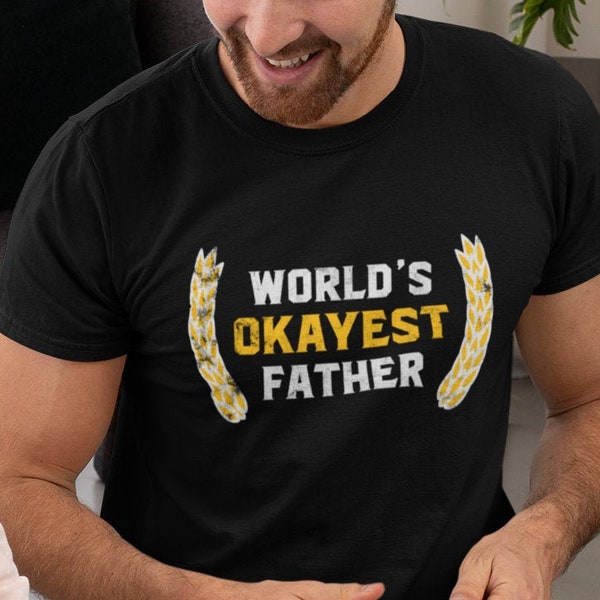 Worlds Okayest Dad - Etsy