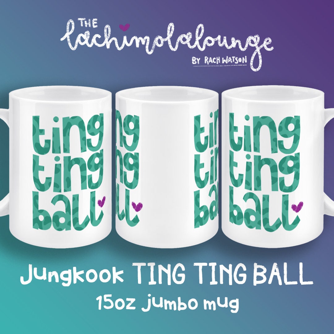 Ting Ting Ball Mug, Jungkook Gift, BTS Fan Merchandise, JK Quote, Kpop ...