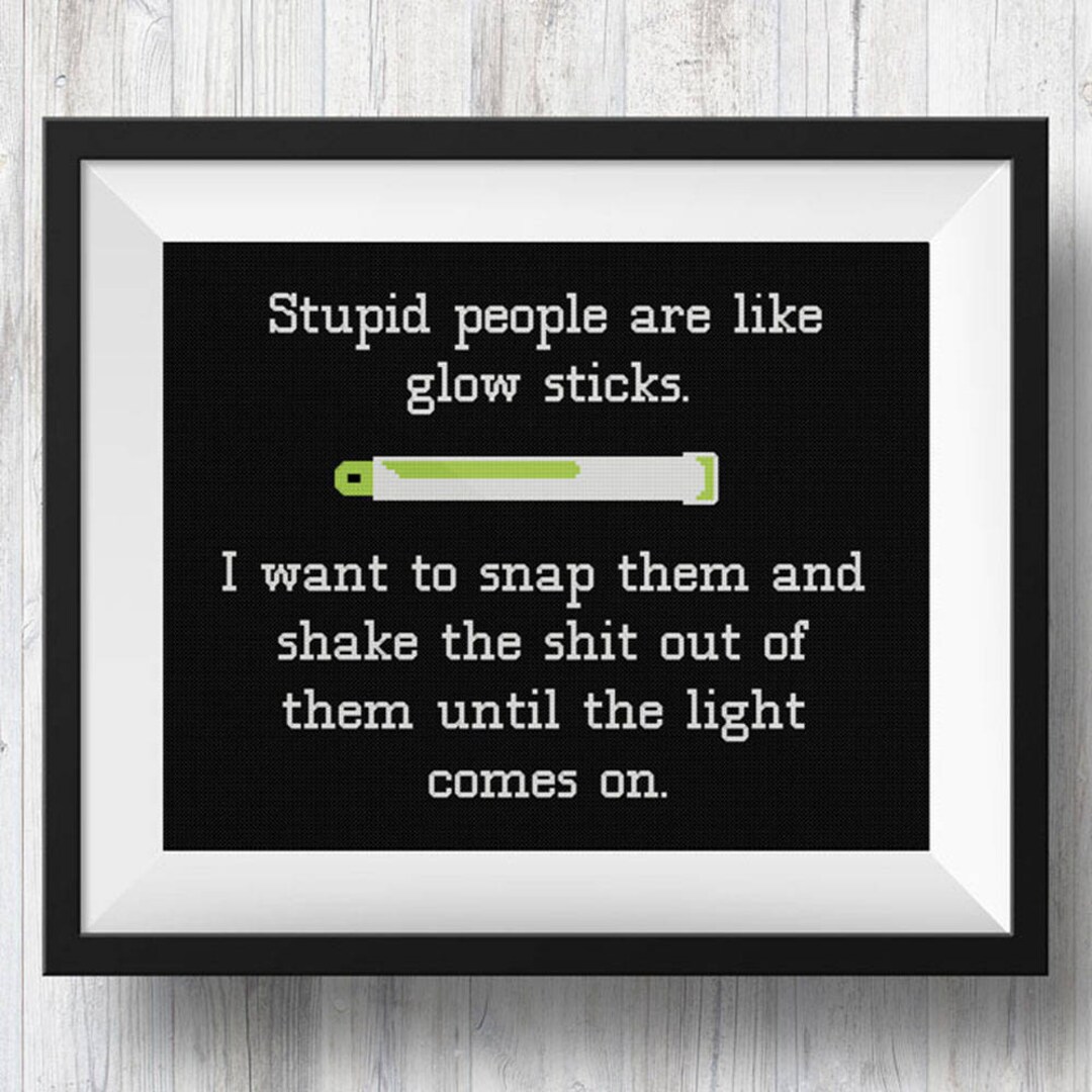 Subversive Glow Stick Quote (glow in the Dark), Counted Cross Stitch ...