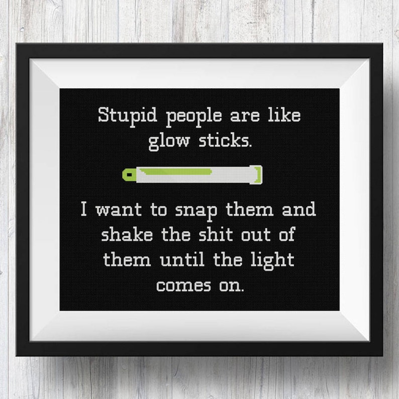 Subversive Glow Stick Quote (glow in the Dark), Counted Cross Stitch ...
