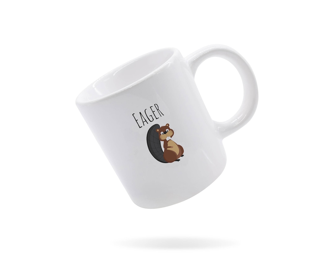 Eager Beaver Mug, Cute Mug, Eager Beaver, White Mug, 11oz Mug, Coffee ...