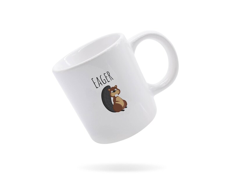 Eager Beaver Mug, Cute Mug, Eager Beaver, White Mug, 11oz Mug, Coffee ...