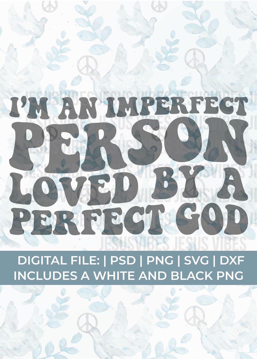 Imperfect Person Loved by a Perfect God Svg, Christian Svg Png, Faith ...