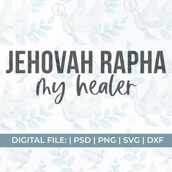 Jehovah Rapha Svg - Etsy