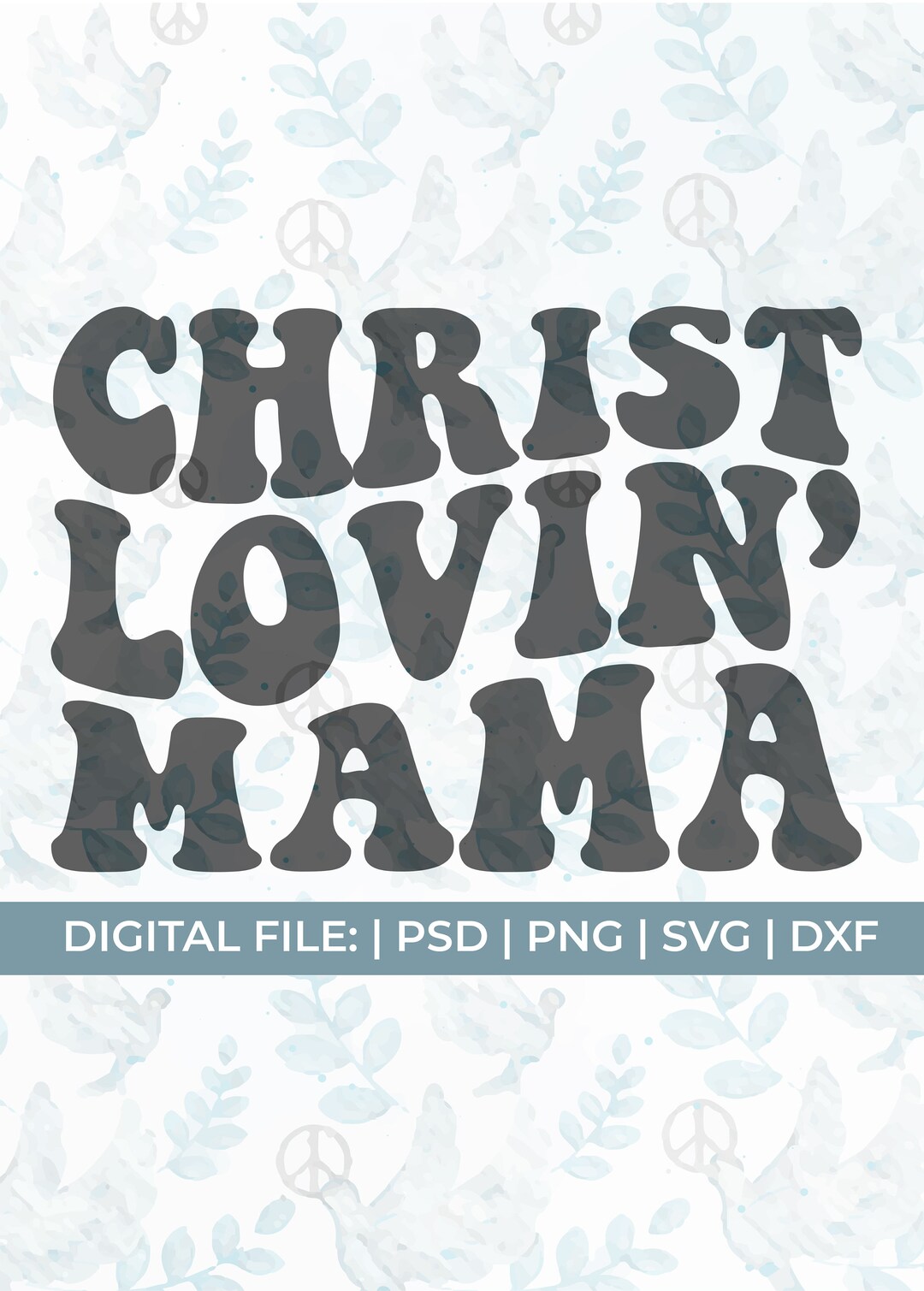 Christ Lovin Mama Svg, Blessed Mama Svg, Blessed Mom Svg, Christian ...