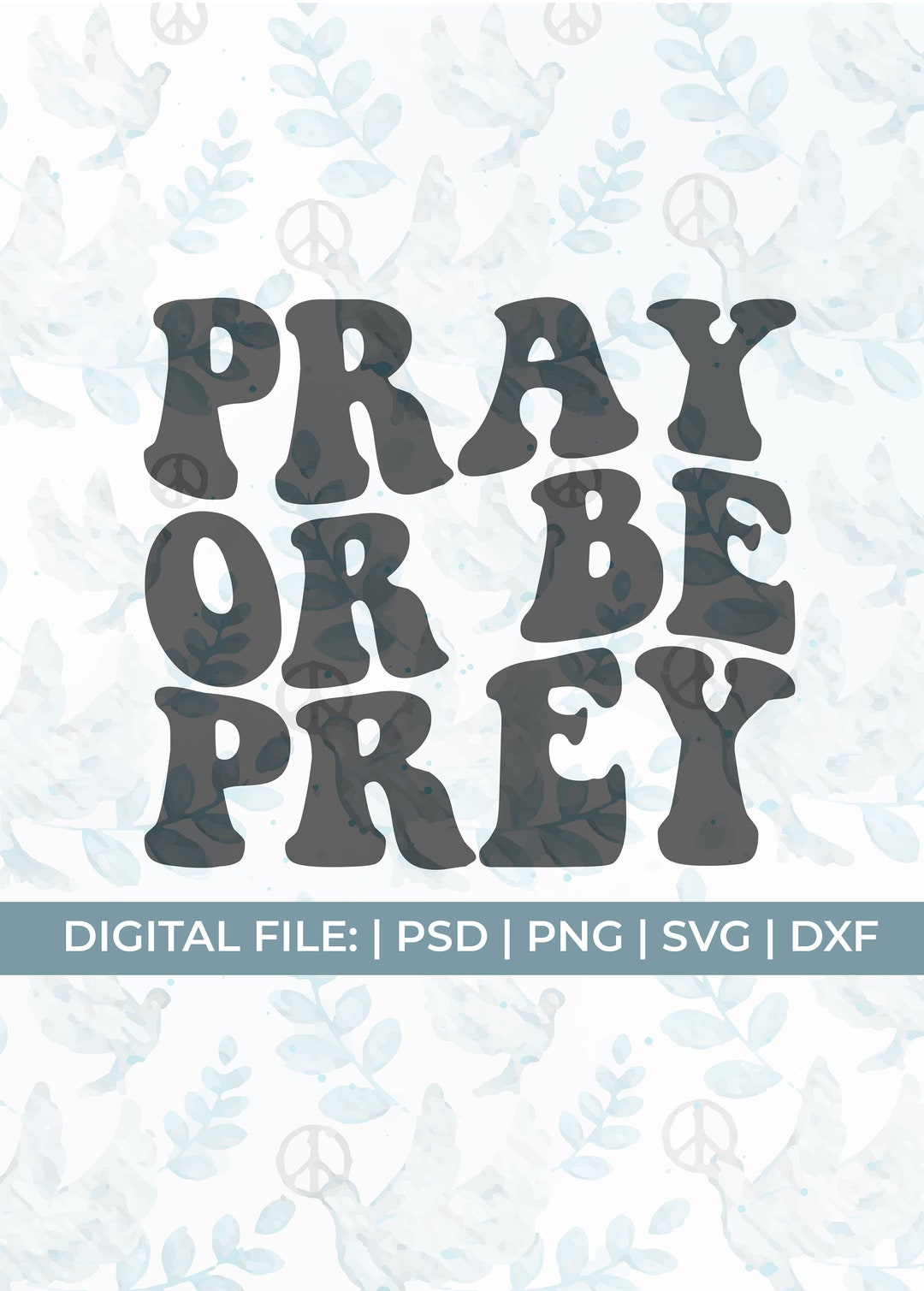 Prayer Svg Pray or Be Prey Svg Pray Svg Church Svg Pray on - Etsy