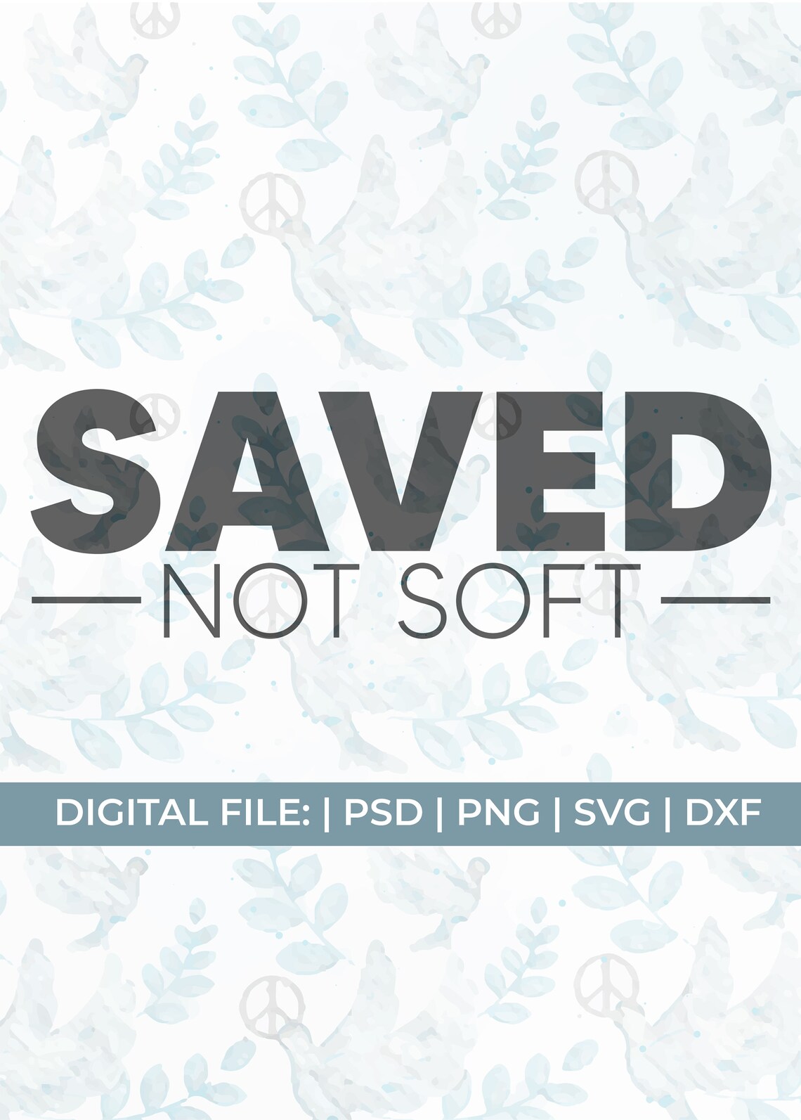 Saved Not Soft Svgjesus Svg Filesbible Quote Svgchristian - Etsy